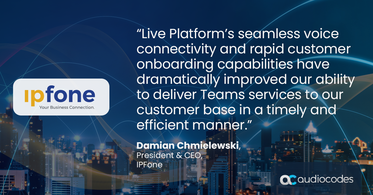IPFone Case Study – Cloud-Based Voice Connectivity for Microsoft Teams ...