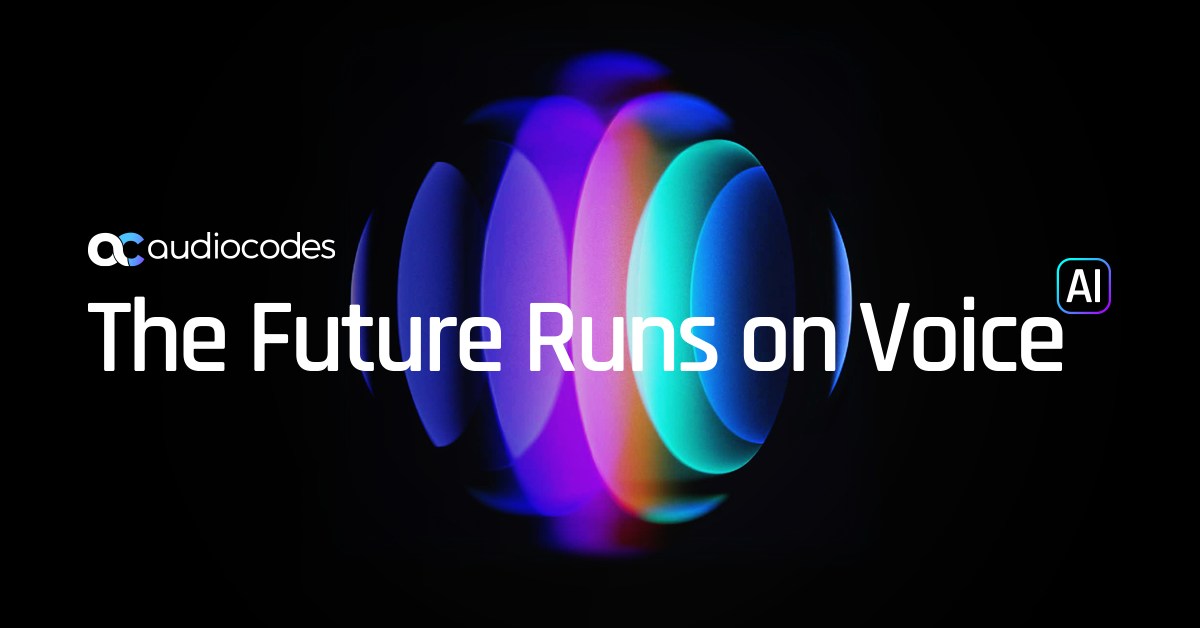 AudioCodes | Die Zukunft der Kommunikation mit Voice AI