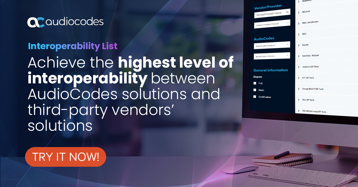 AudioCodes Interoperability List for Third-Party Solutions